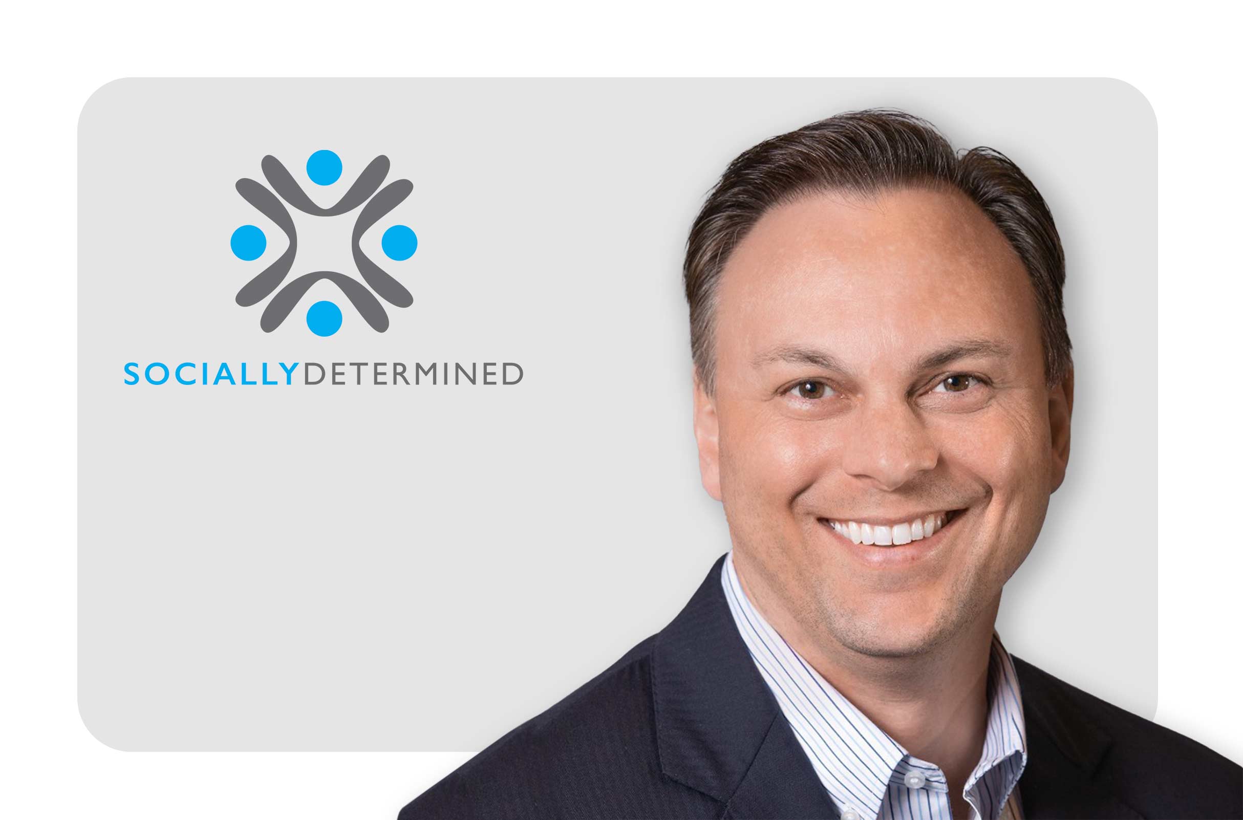 Get to know Kevin Thoresen, SVP, Payer Solutions at Socially Determined