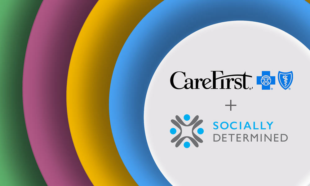 Socially Determined Partners with CareFirst BlueCross BlueShield